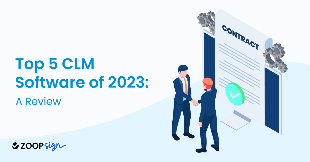 Top 5 CLM Software of 2023: A Review | by ZOOP.ONE | Medium