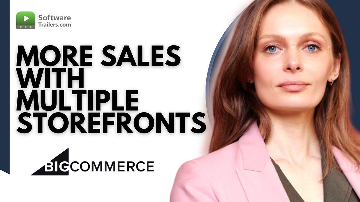 Expand your customer reach with multi storefronts using BigCommerce ...