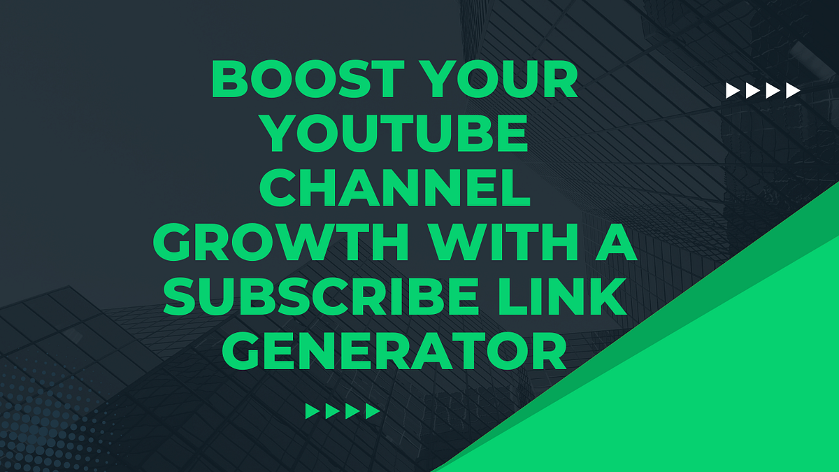 Boost Your YouTube Channel Growth with a Subscribe Link Generator | by ...