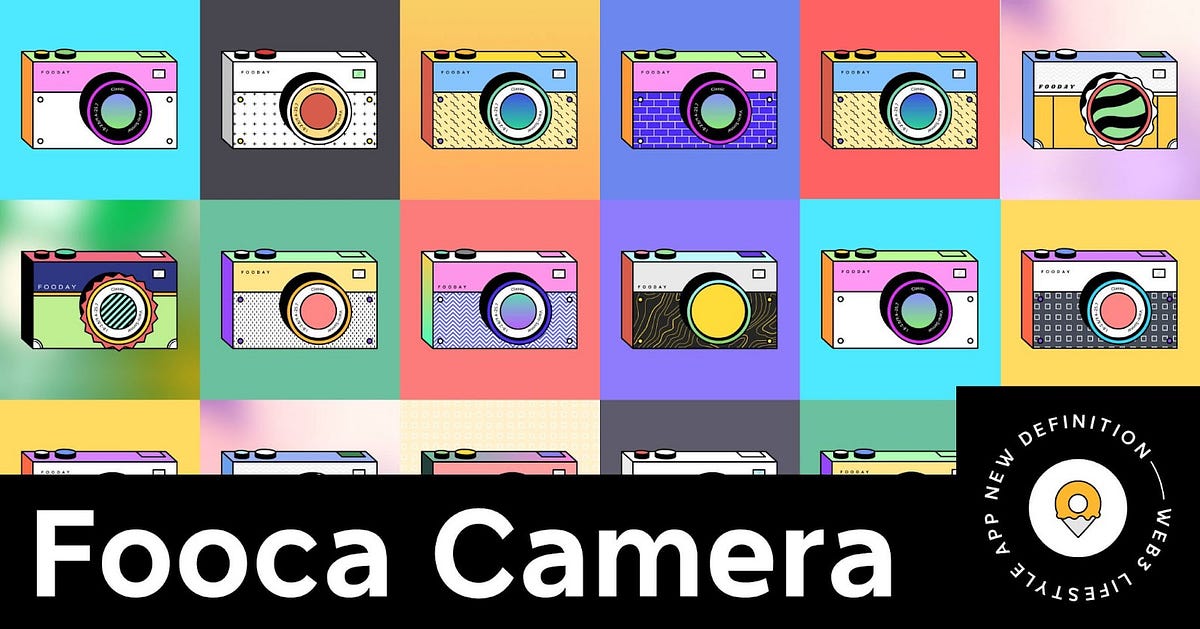Introducing Fooca Camera: The NFT that Rewards Your Foodie Adventures | by Fooday | Medium