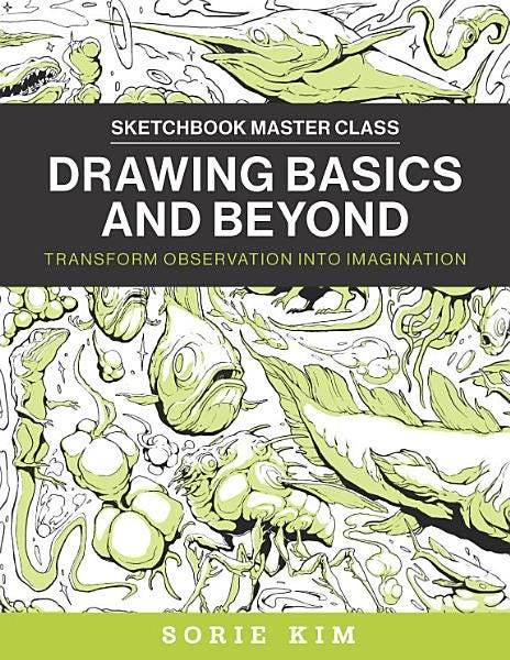 [PDF] Drawing Basics and Beyond: Transform Observation into Imagination ...