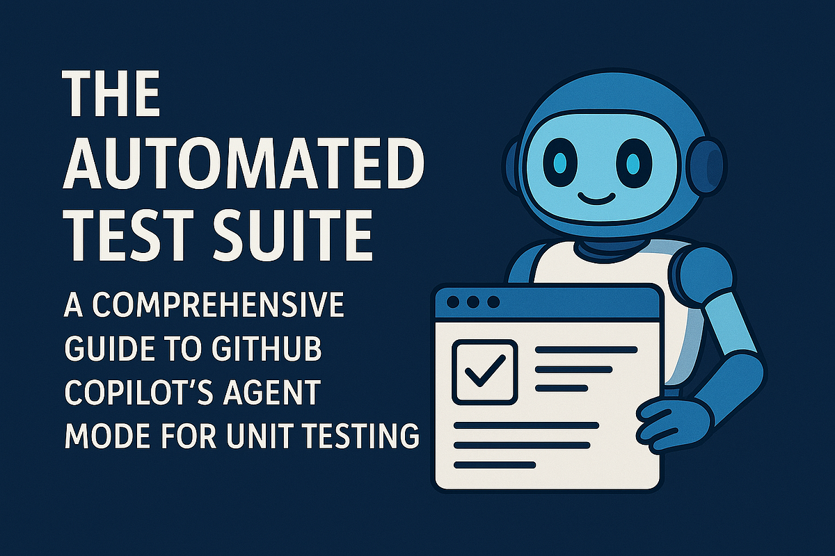 The Automated Test Suite: A Comprehensive Guide to GitHub Copilot’s ...