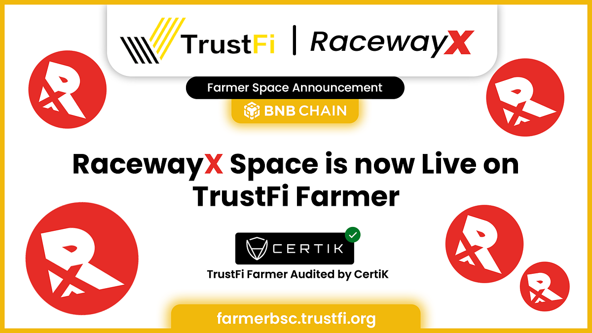 RacewayX Space and New Farm on TrustFi Farmer | by Robert Crypp | TrustFi