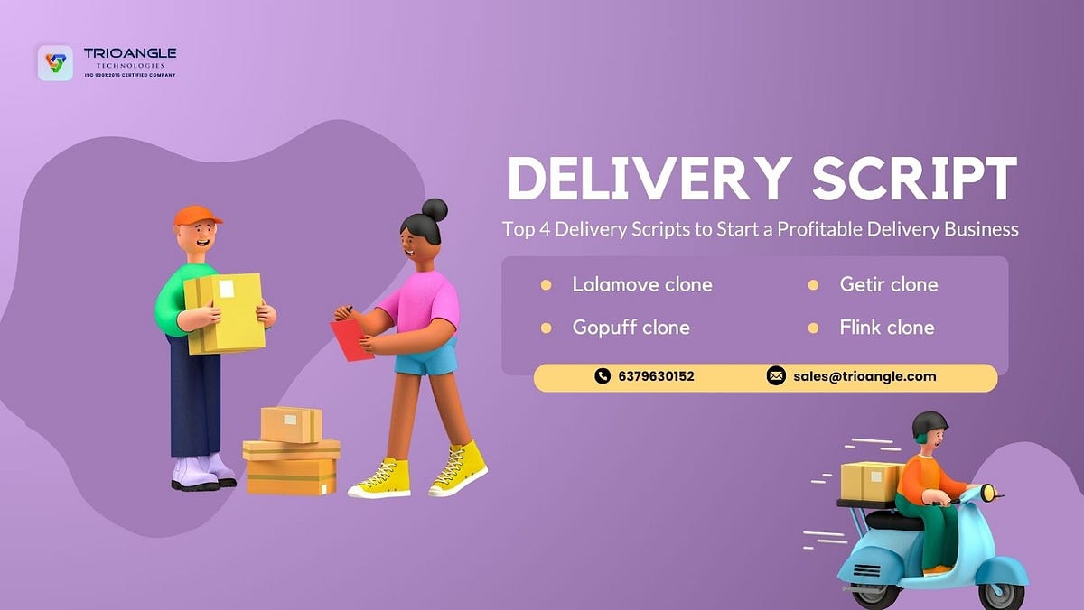 Top 4 Delivery Scripts to Start a Profitable Delivery Business | by ...