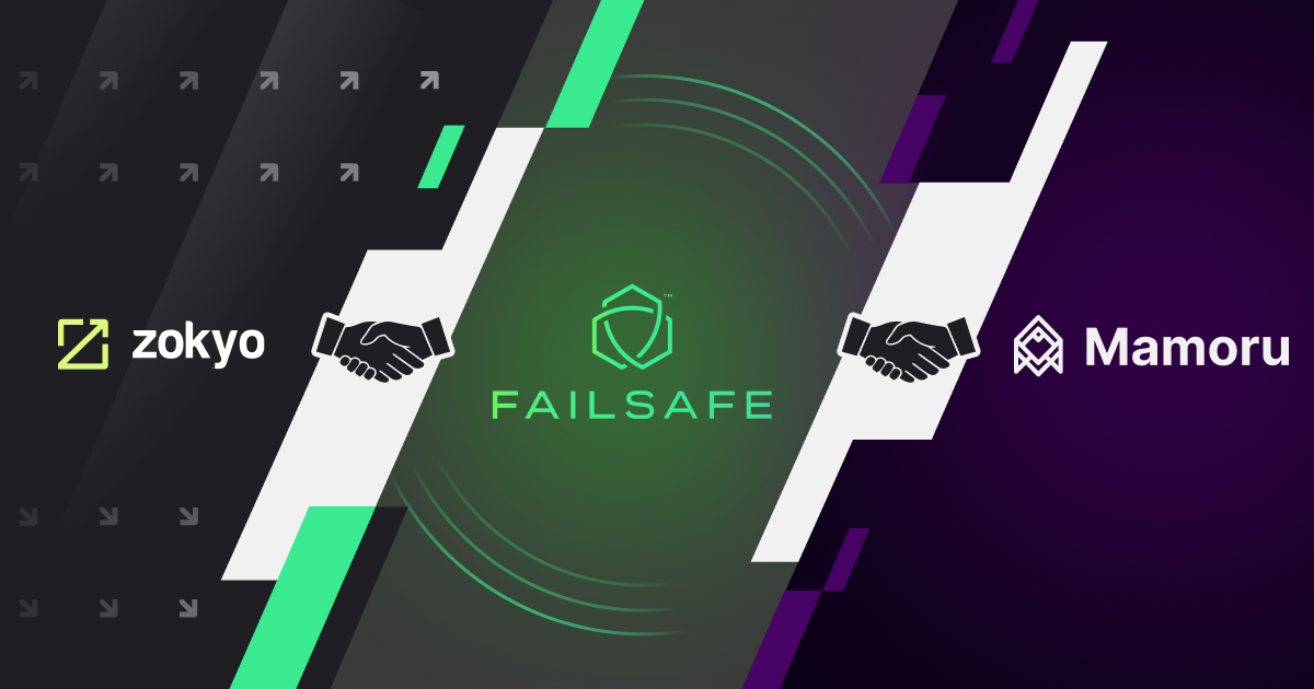 Zokyo, FailSafe, and Mamoru: A Collective Approach to Web3 Security | by Zokyo | Zokyo_io | Medium