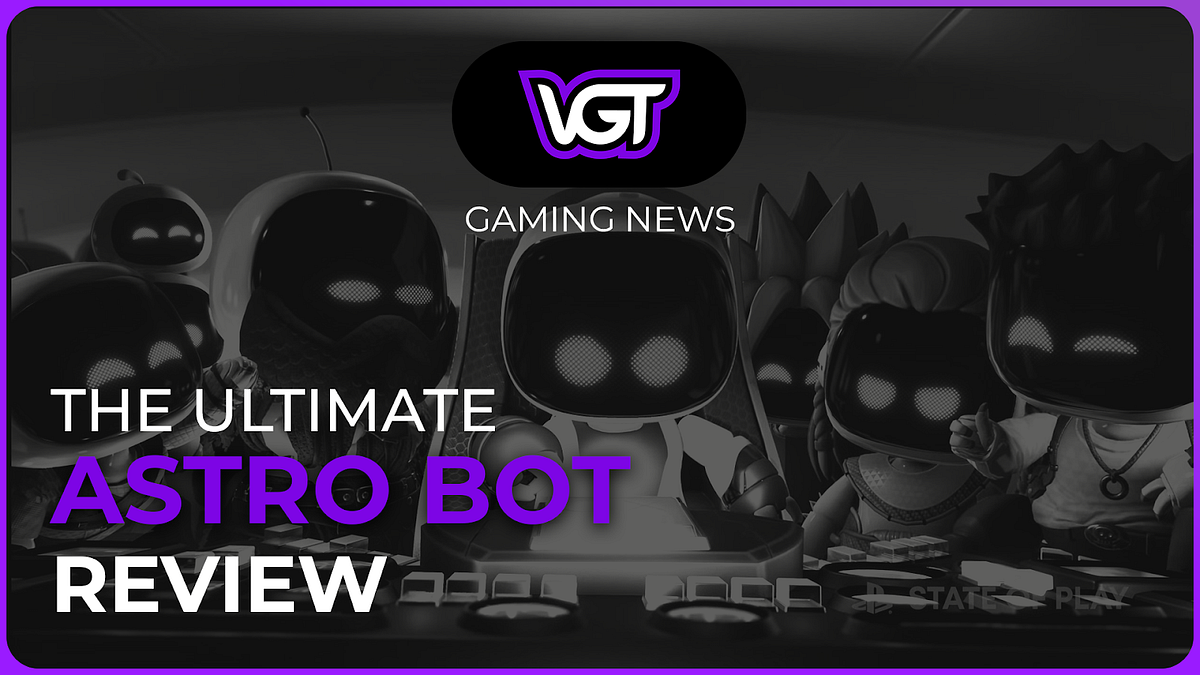 The Ultimate Astro Bot Review (2024) | by VGT Gaming News | Sep, 2024 ...