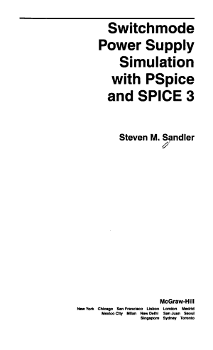 Switch-Mode Power Supply Simulation: Designing with SPICE 3 By Steven M ...