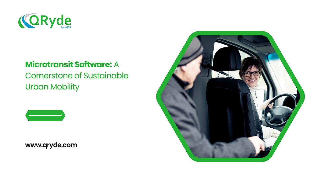Microtransit Software: A Cornerstone of Sustainable Urban Mobility | by ...