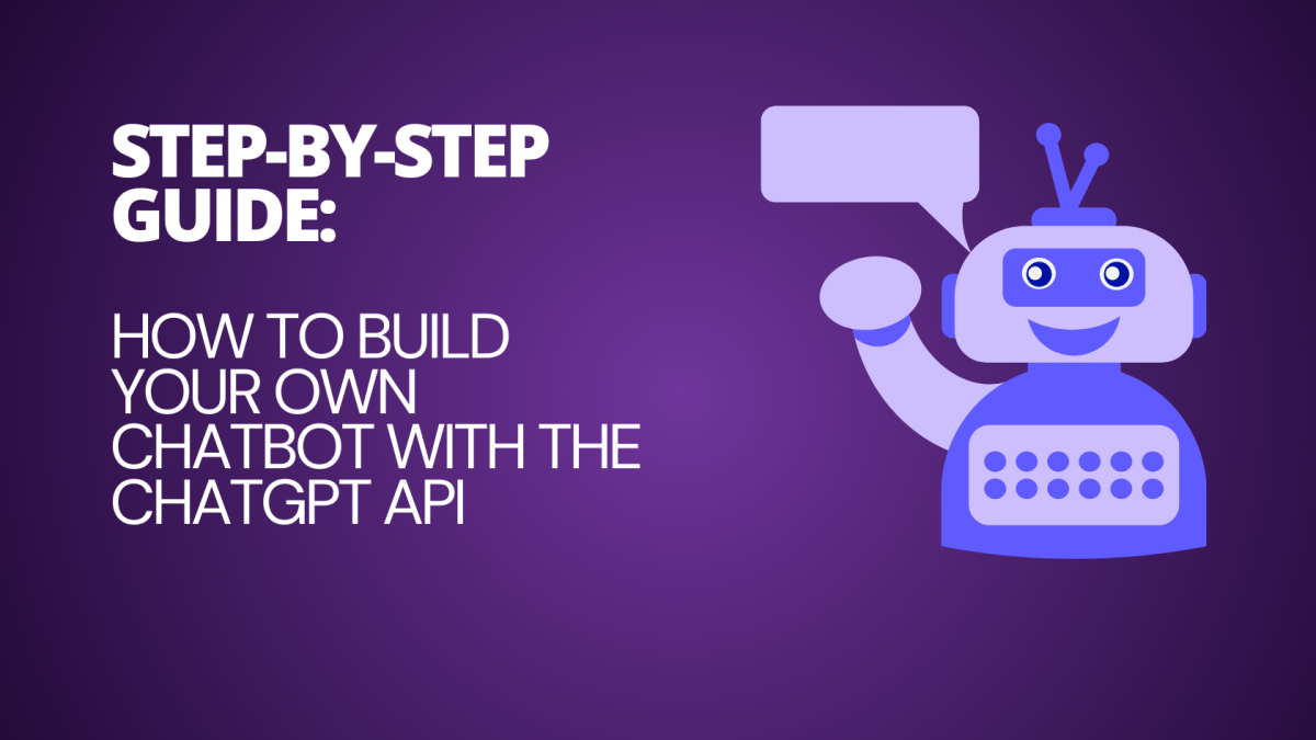 How to Improve Your Chatbots with ChatGPT API? | by Steve Johnson | Generative AI