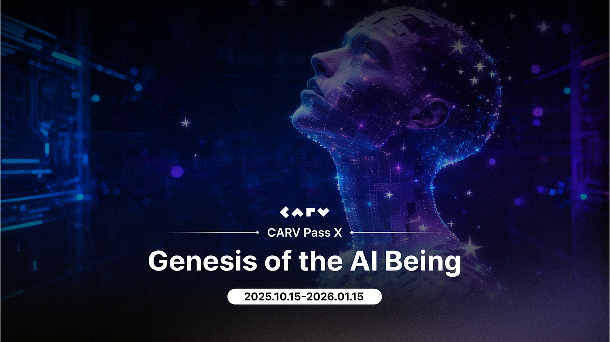 CARV - Powering the Rise of Sovereign AI Beings