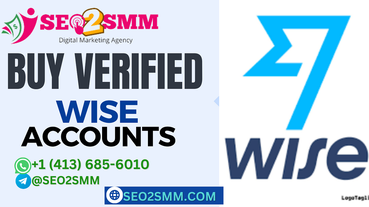 Verified aged Wise accounts for sale | by get verified on Wise without ...