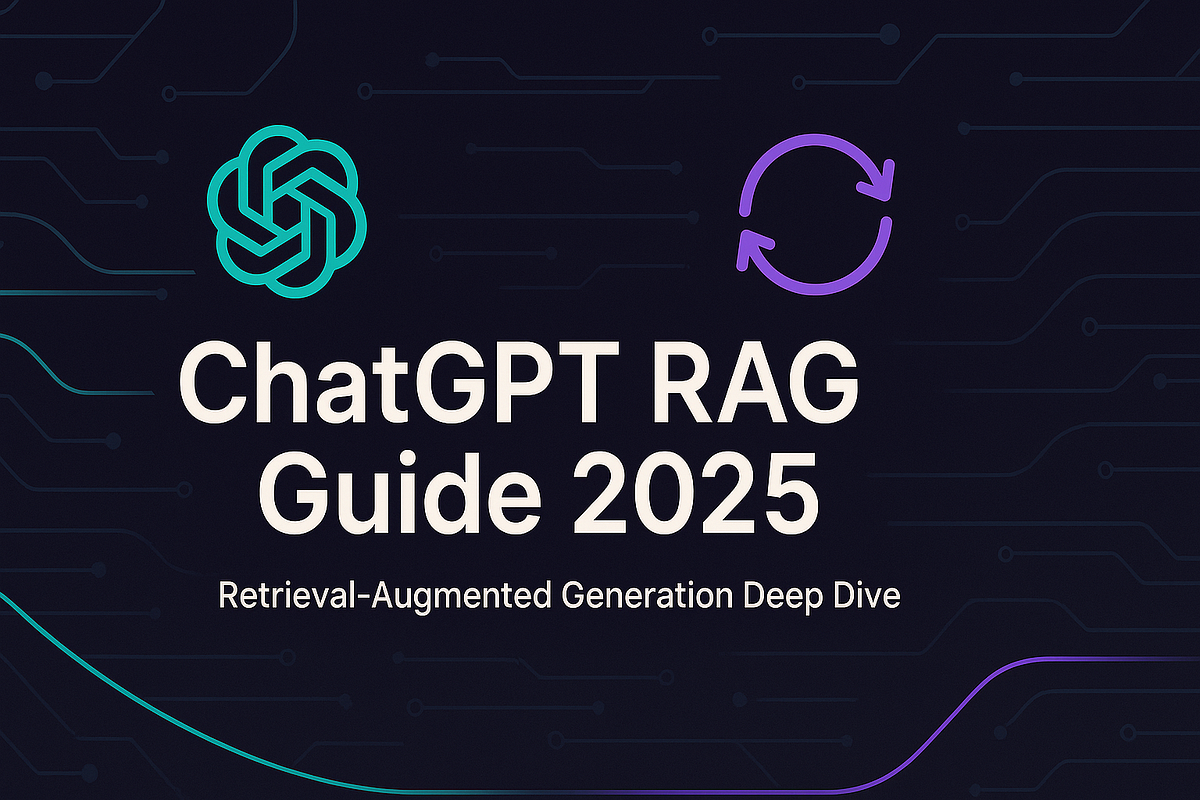 ChatGPT RAG Guide 2025: Build Reliable AI with Retrieval | by Ilias Ism | Medium