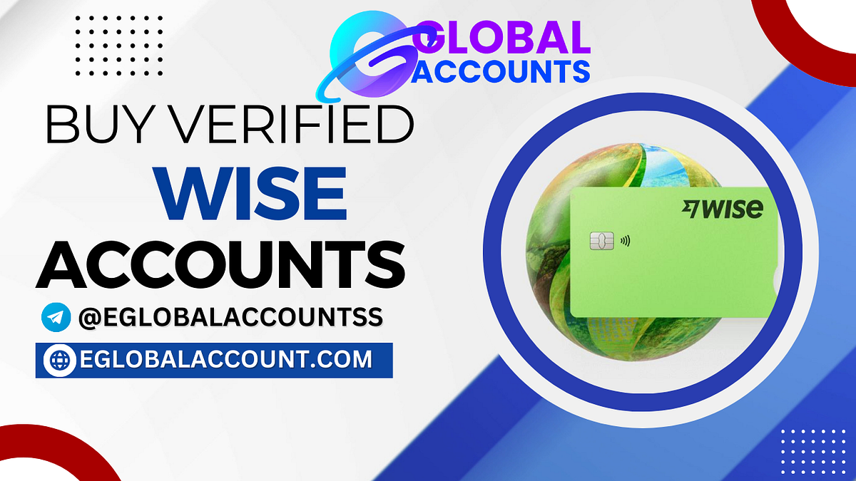 Buy wise account | Full Verified with Real Documents 2024 | by Randy T. Moreno | May, 2024 | Medium