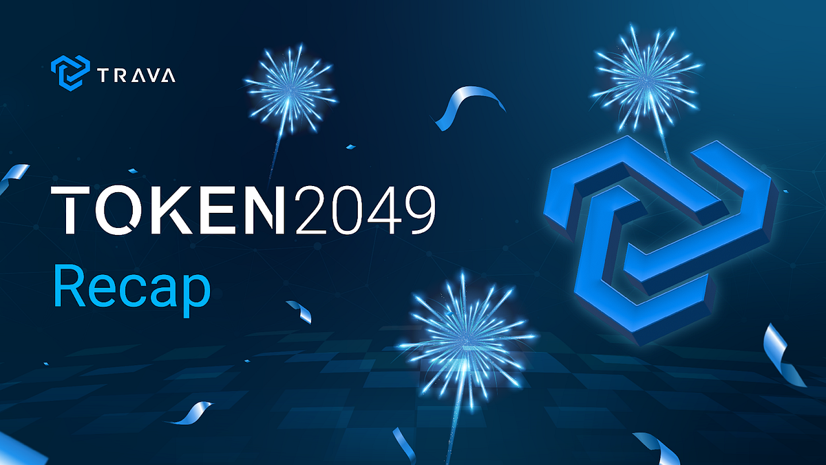 TRAVA FINANCE AT TOKEN2049: RECAP & FUTURE DEVELOPMENTS | TRAVA.FINANCE