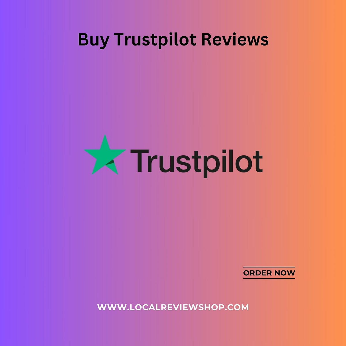 Buy Trustpilot Reviews: Building Trust in the Digital Era | by Herafa ...
