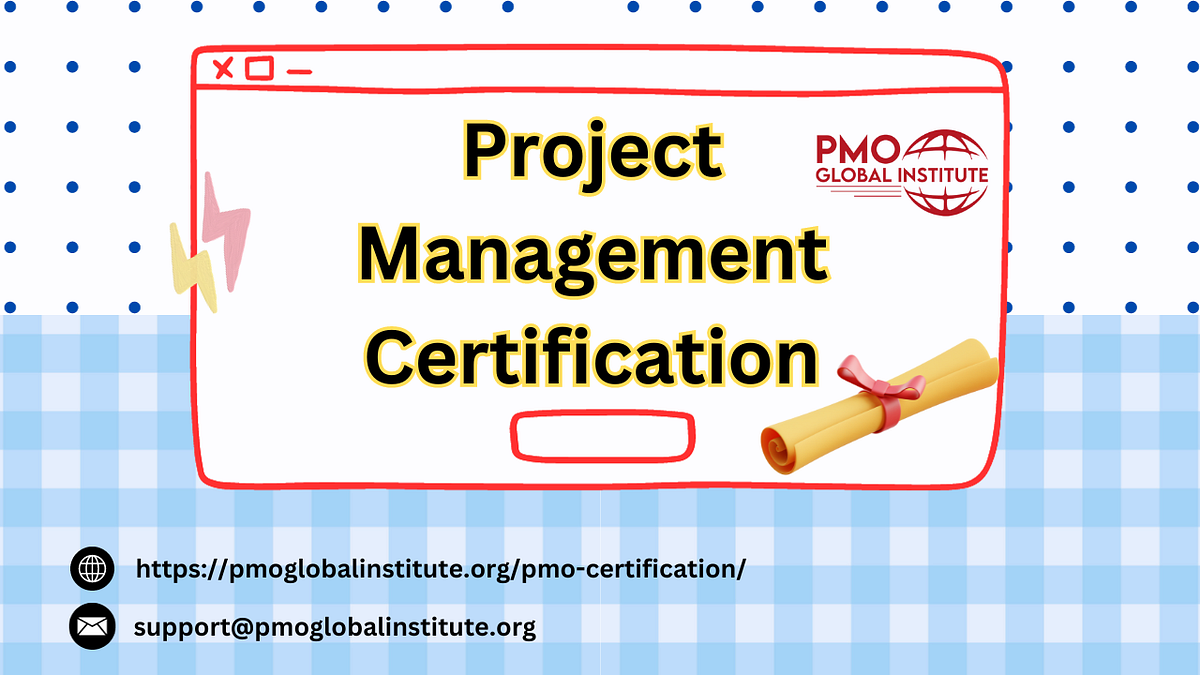 Which Project Management Certification Is the Most Recognized? | by PMO ...
