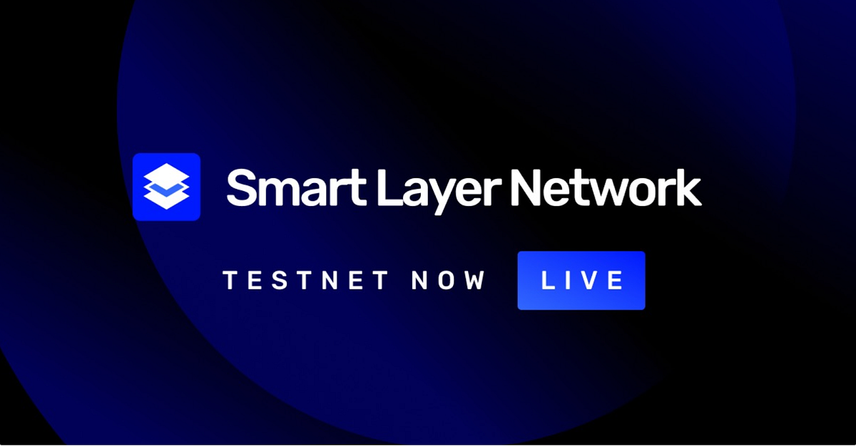 Smart Layer Network Testnet is Live | by Christopher Dobrinski | Smart ...