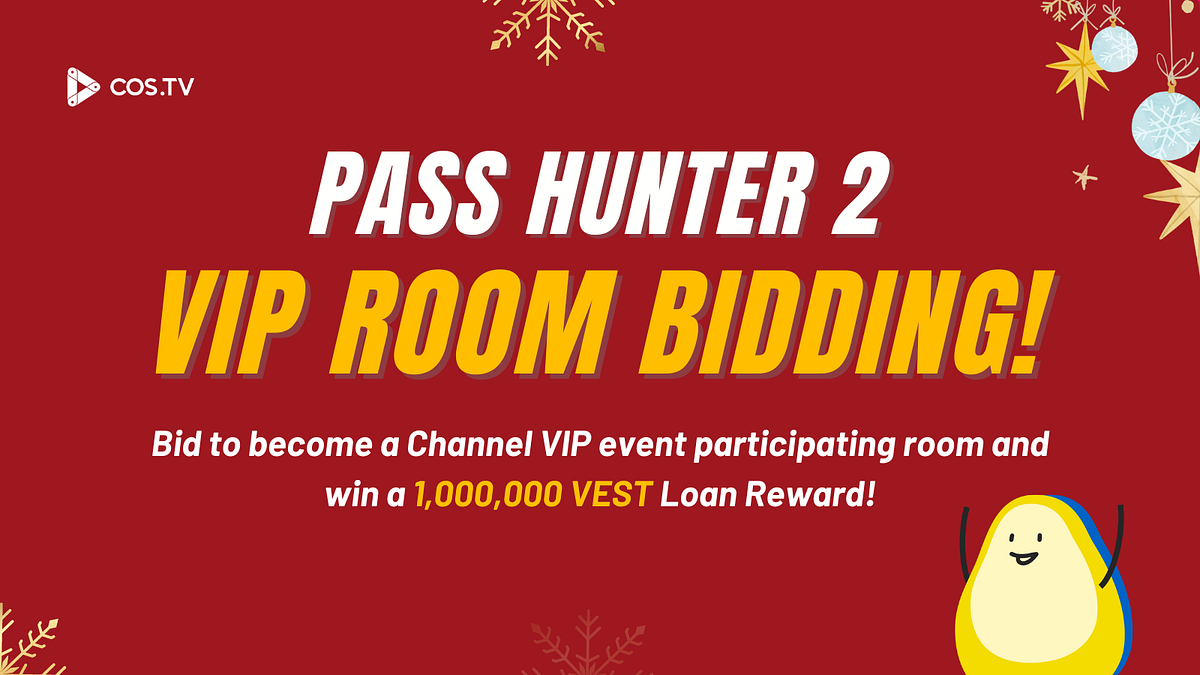 PASS Hunter 2 VIP Room Bidding! Bid to Become a Channel VIP Event Participating Room! | by ...