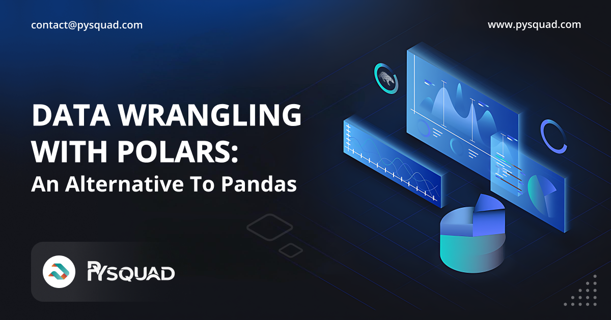 Data Wrangling with Polars: An Alternative to Pandas | by PySquad | Medium
