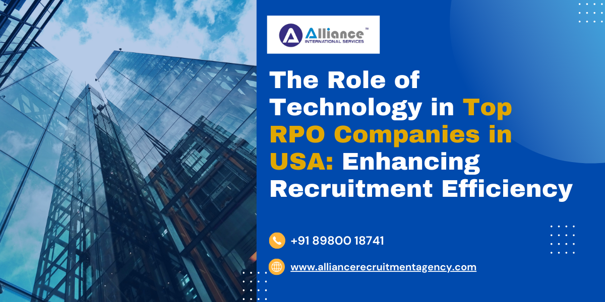 The Role of Technology in Top RPO Companies in USA: Enhancing ...