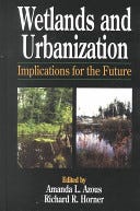 Download PDF Wetlands and Urbanization: Implications for the Future ...