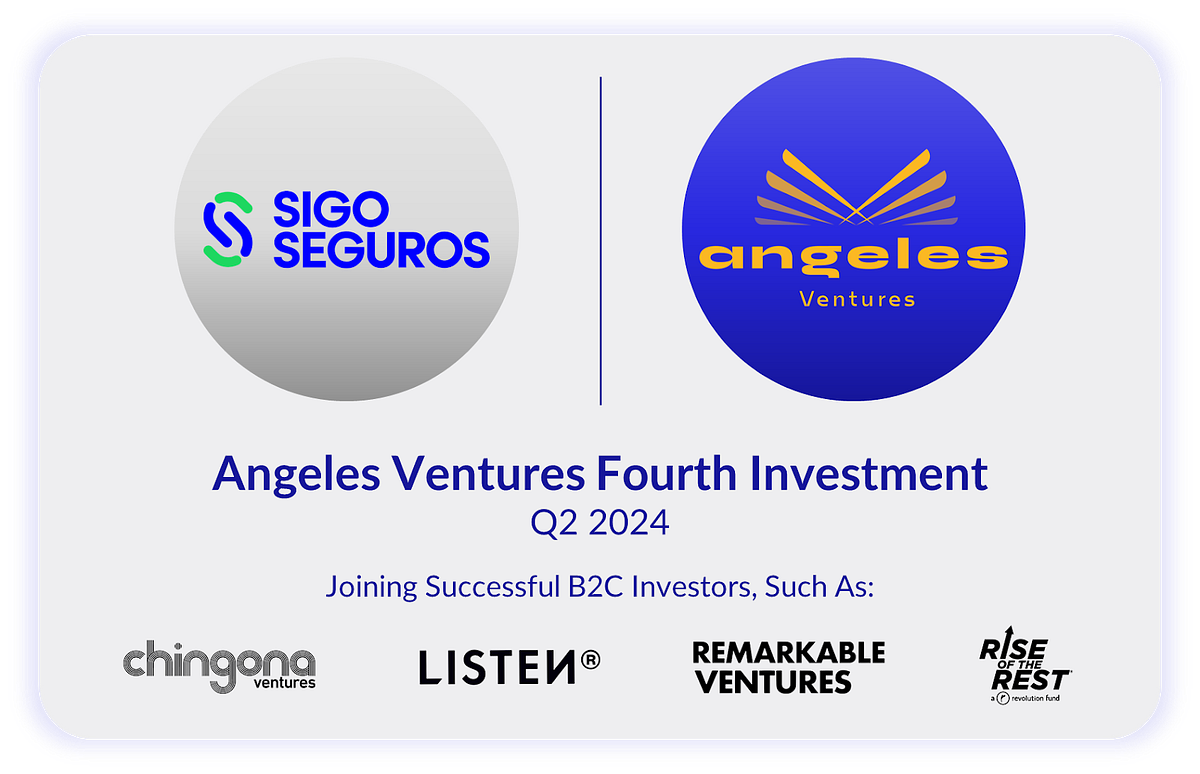 Portfolio Update: We Invested in Sigo Seguros | by Angeles Ventures ...