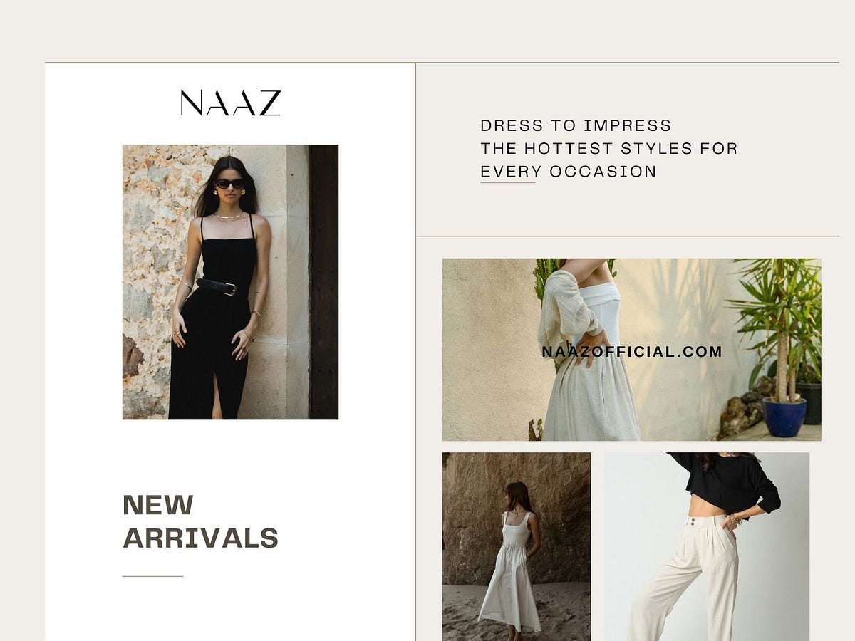 Dress to Impress: The Hottest Styles for Every Occasion | by Naaz | Jun ...