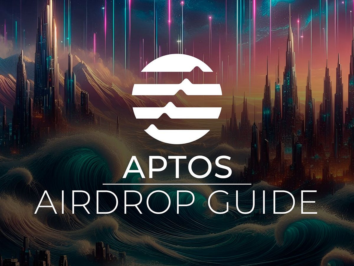 🚀Aptos Airdrop — Guide How to Participating to Claim $APT token | by Taft Anny | Feb, 2024 | Medium