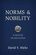 (PDF/ePub) Norms and Nobility: A Treatise on Education By David V. Hicks - Helaina Leela - Medium