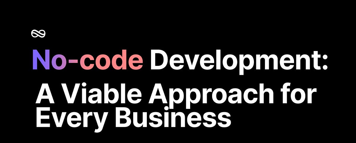 No-code Development: Putting a focus on accessibility and simplicity for non-programmers ...