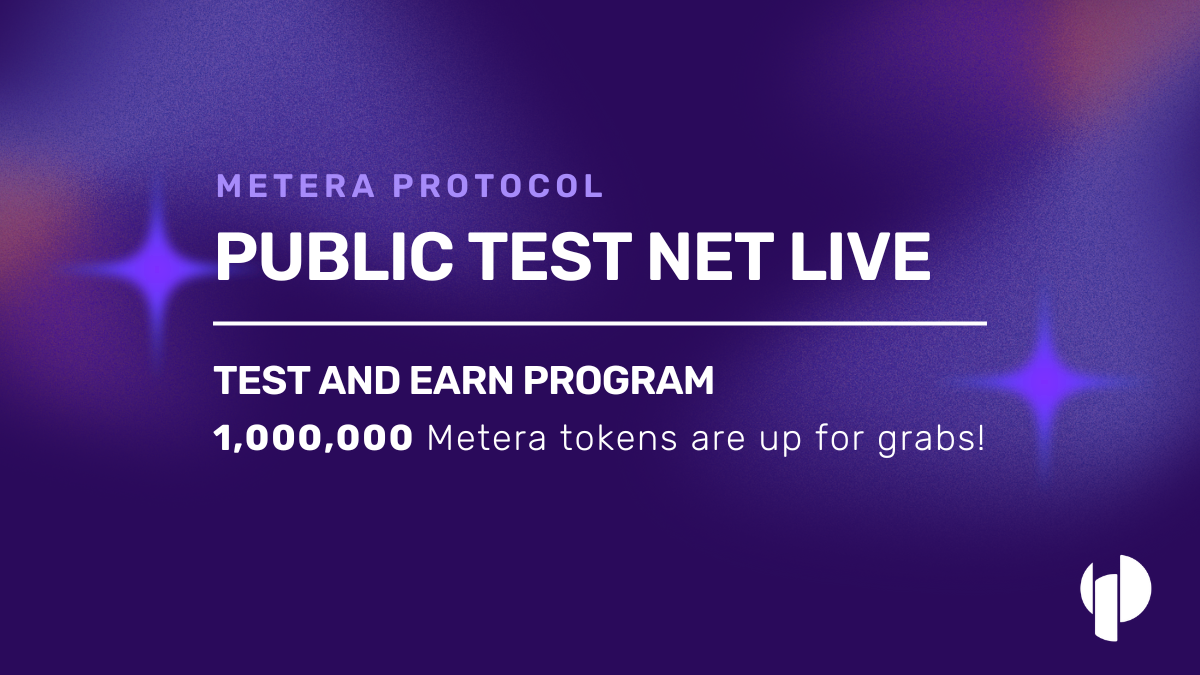 Test and Earn with Metera Protocol’s Testnet | by Metera Protocol | Medium
