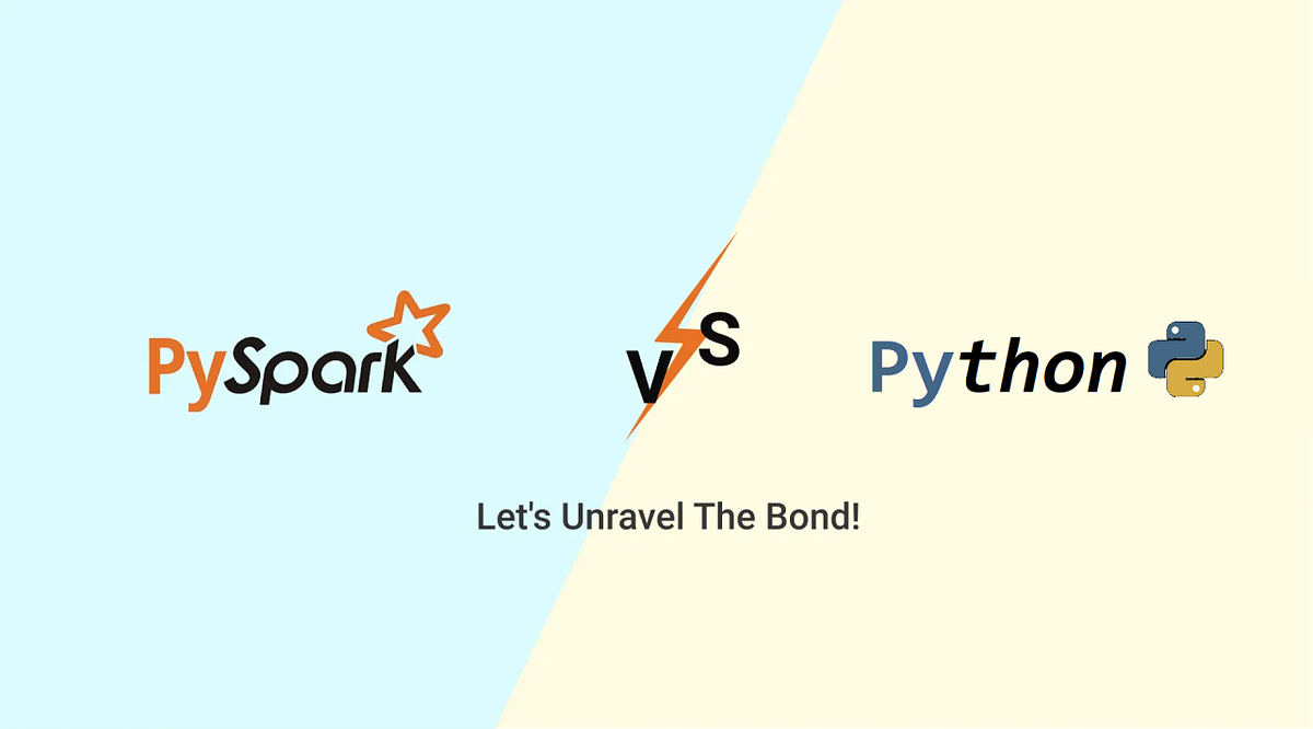 “Python vs PySpark: Choosing the Right Tool for Your Data Processing Needs” | by Ritikjamwal ...