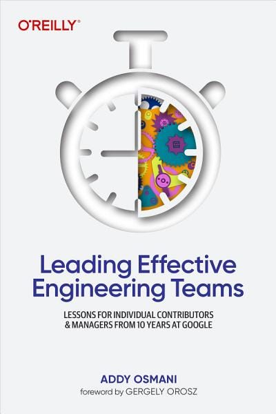 PDF Leading Effective Engineering Teams By Addy Osmani | by Bertie ...