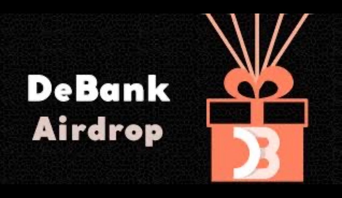 Debank Airdrop: Your Gateway to Token Rewards | by Altcoin Inside | Apr, 2024 | Medium