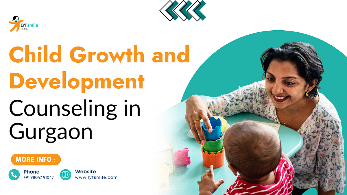 🧠 Child Growth and Development Counseling in Gurgaon | by Ankur Kumar ...