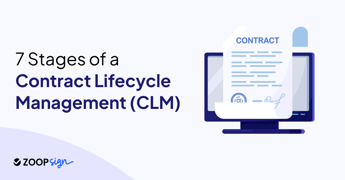 7 Stages of Contract Lifecycle Management | A Complete Guide | ZoopSign