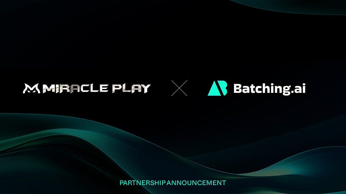 MiraclePlay Batching.ai Partnership ANN | by MIRACLE PLAY | May, 2024 | Medium