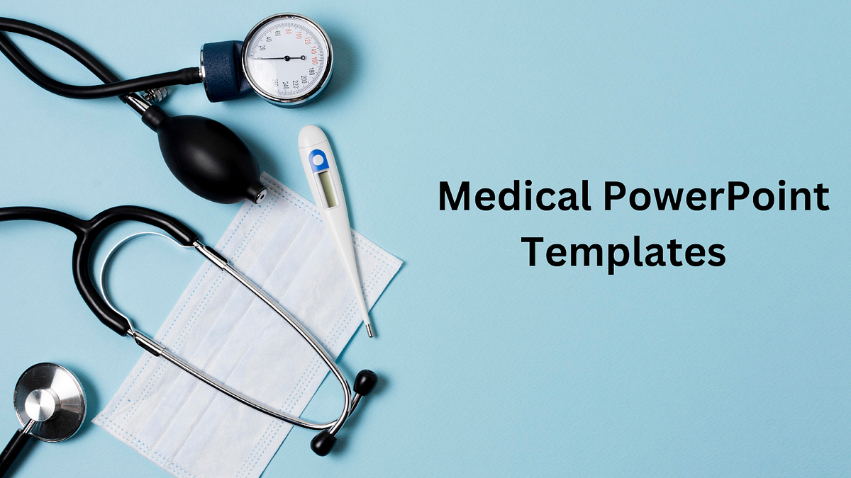How Medical PowerPoint Templates Can Improve Communication in ...
