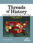 Threads of History — Third Edition for Students By Michael Henry View ...