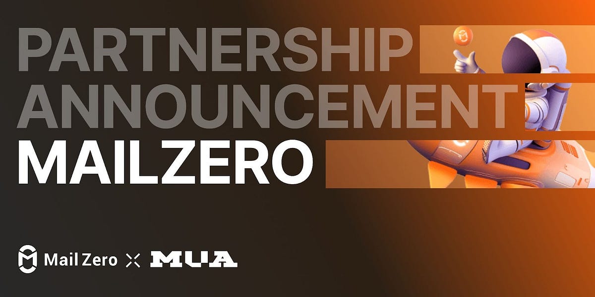 MailZero x MUA Partnership Announcement | by MailZero | Medium
