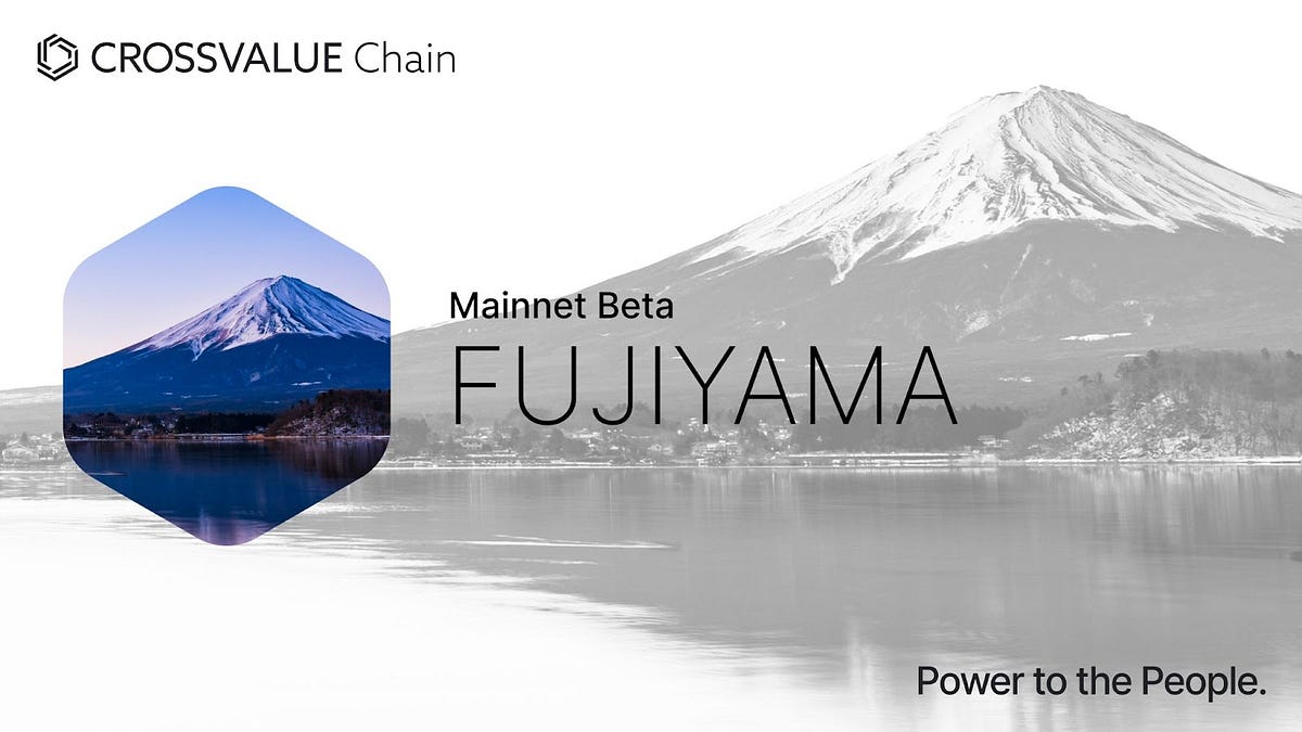 CROSSVALUE Chainのメインネットベータ FUJIYAMAを開始 - CROSSTECH Times Japanese - Medium