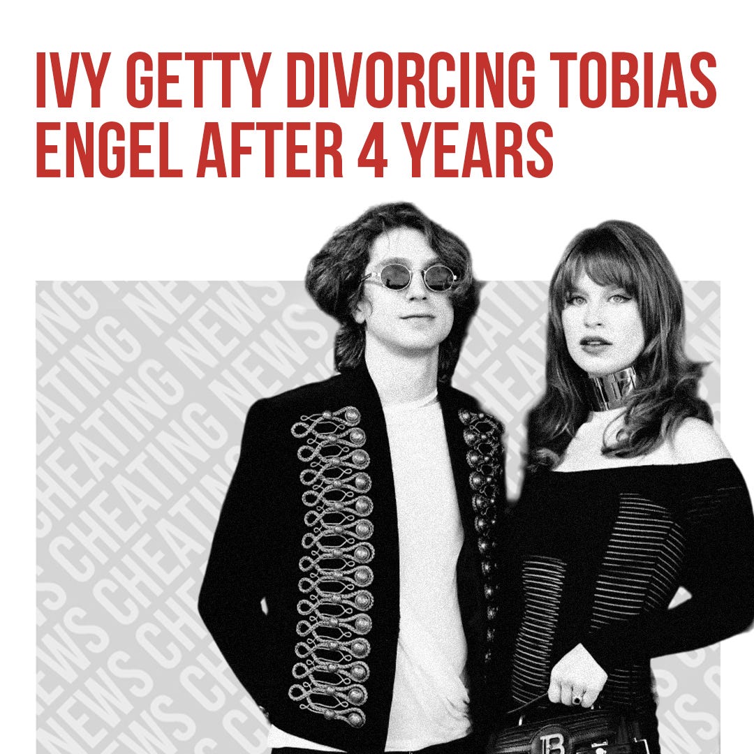 Ivy Getty and Tobias Engel Call It Quits Ivy Love Getty and Tobias ...