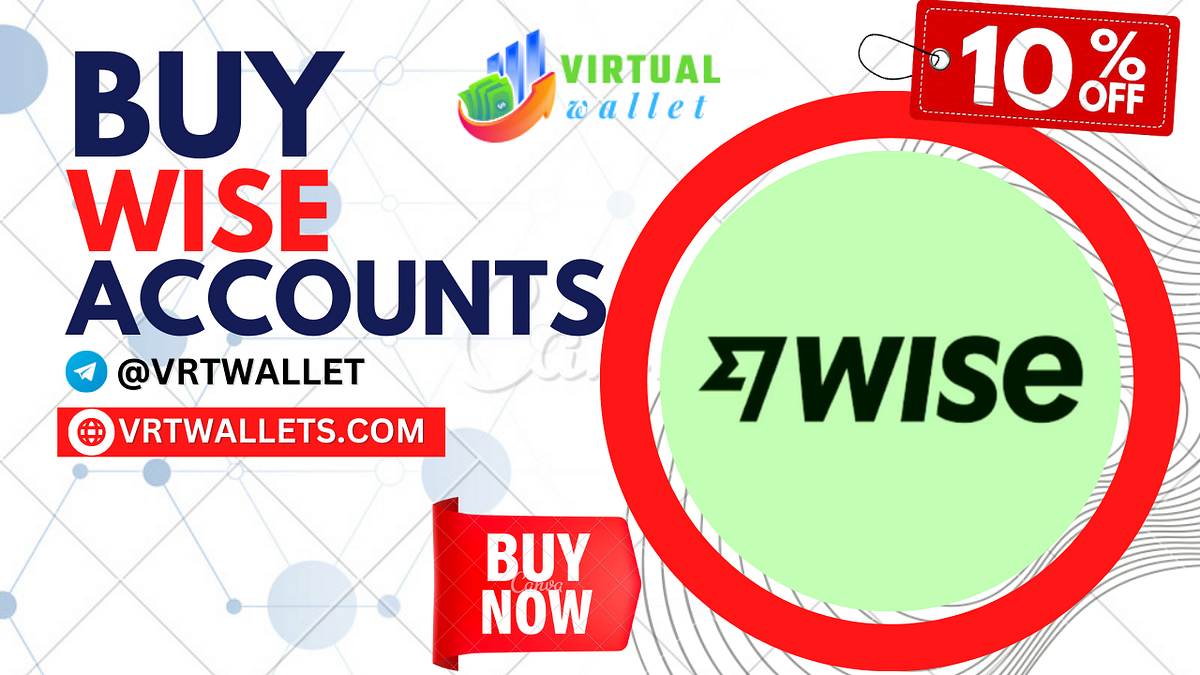 Purchase aged Wise accounts. Purchase Aged Wise Accounts : Harness… | by wise account | May ...