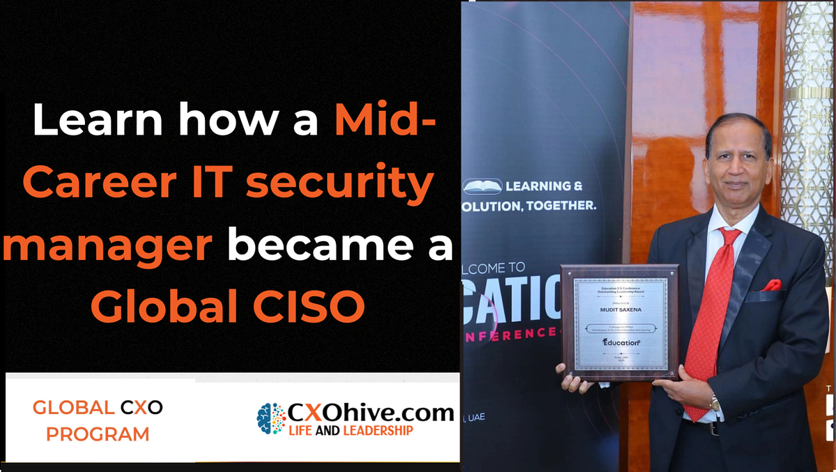 Are you a Leader who aspires for a Global CTO,CIO,CISO, CPO, CDO,COO or any other CXO/CSuite ...