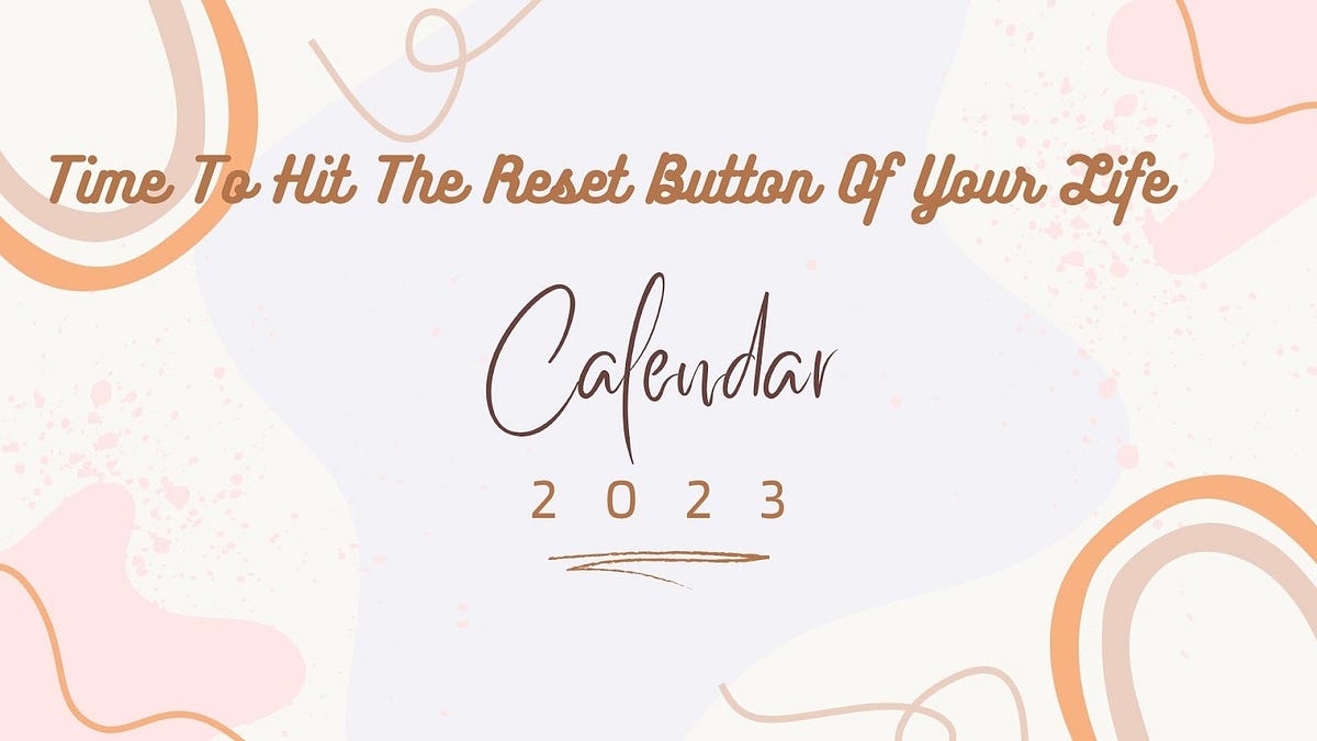 3 Rules: Time To Hit The Reset Button Of Your Life in 2023 | by Monema ...