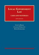 Local Government Law, Cases and Materials, 5th Edition (University ...