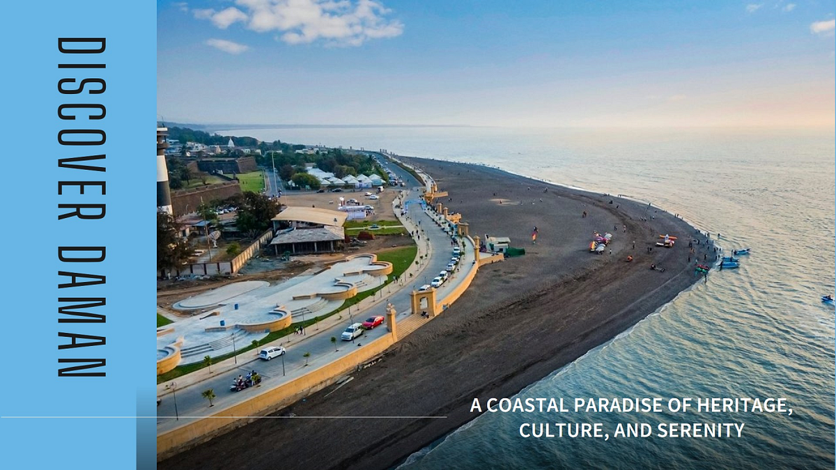 Discover Daman District: A Coastal Paradise of Heritage, Culture, and ...