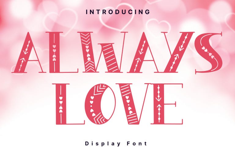 Always Love Font Free Download - audrey97 - Medium