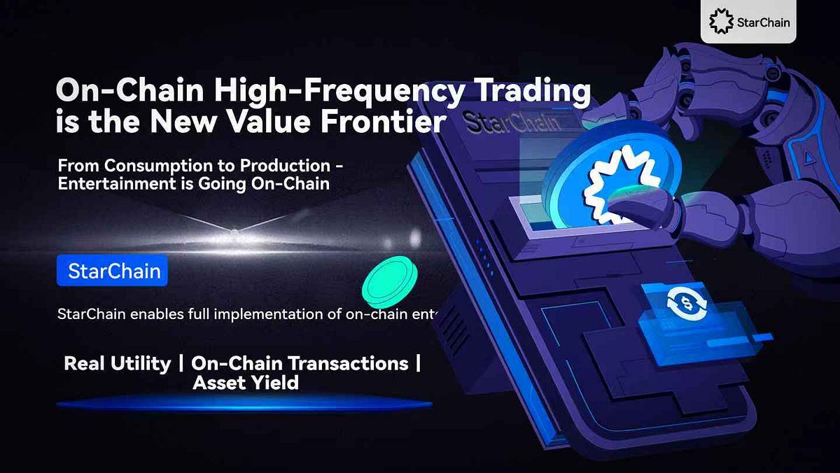 StarChain｜The World’s First Smart Public Chain Purpose-Built for High ...