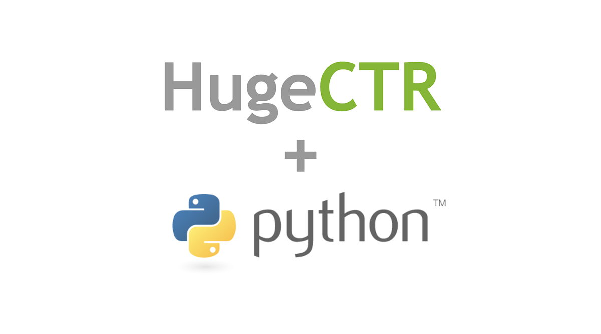 Training large Deep Learning Recommender Models with Merlin HugeCTR’s Python APIs — HugeCTR ...